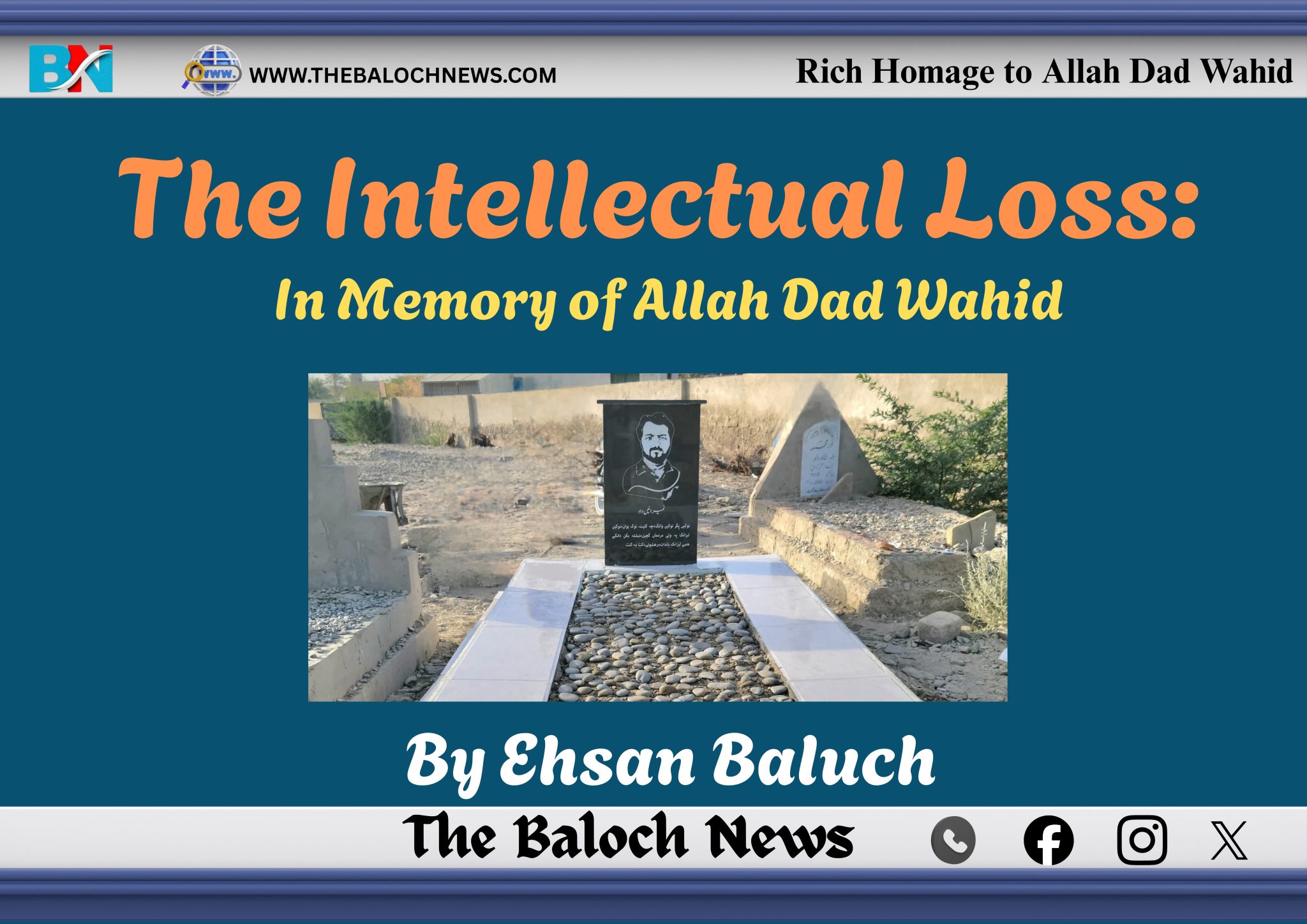 The Intellectual Loss: In Memory of Allah Dad Wahid - The Baloch News